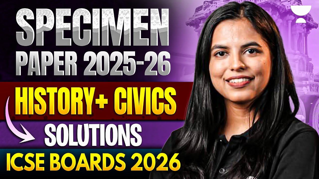 ICSE Class 10 Specimen Paper 2025-26 Solved | Mid-Term History & Civics | Preksha Ma’am - YouTube