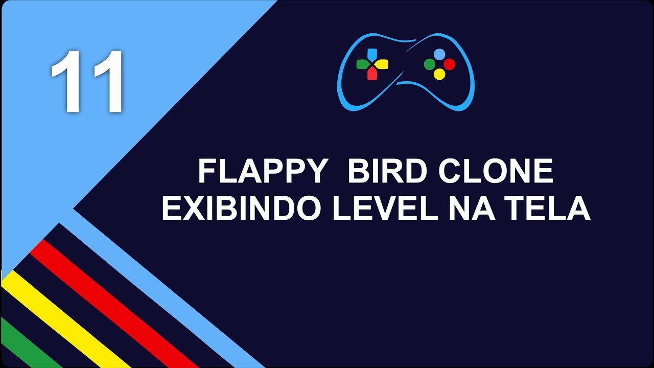 Criando Jogo 11 Flappy Bird Clone 11 Exibindo Level Na Tela Youtube