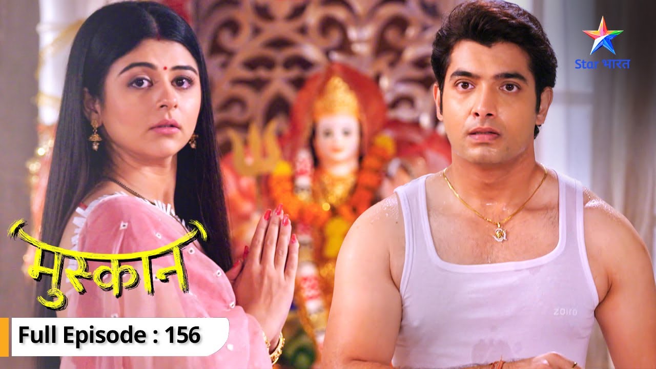 Kya Buaji Ke Behkaave Mein Aa Jayegi Gayitri Muskaan Full Episode 156 Starbharat Youtube