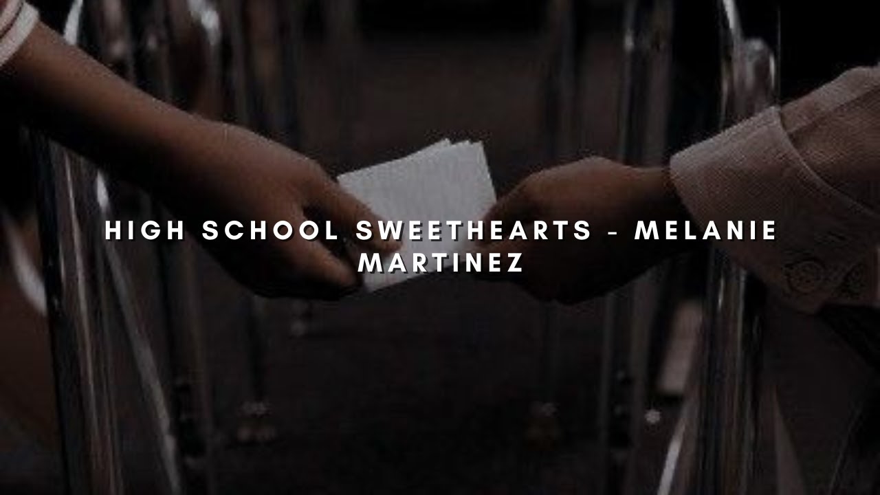 Melanie Martinez - High School Sweethearts - Tradução/Legendado - YouTube