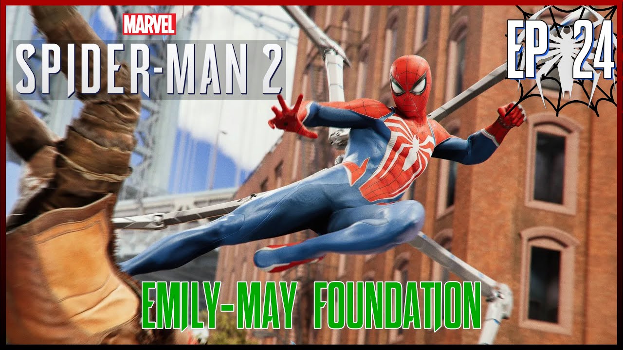 New Branch Of The Emily-May Foundation | Marvel's Spider-Man 2 | Ep. 24 ...