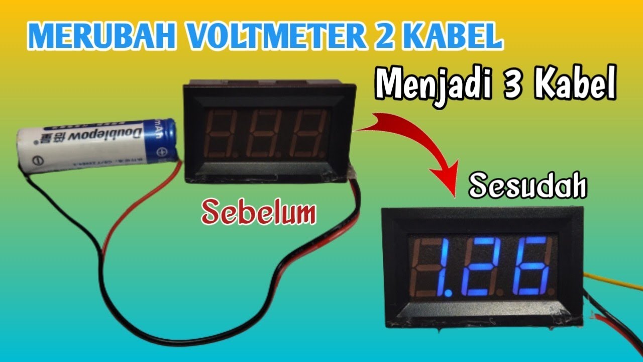 CARA MERUBAH VOLTMETER DUA KABEL MENJADI TIGA KABEL - YouTube