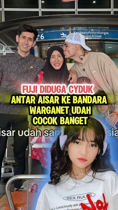 Fuji kecyduk antar aisar ke bandara #aisarkhaled #fujian #fujiaisar #baimpaula #raffiahmad - YouTube