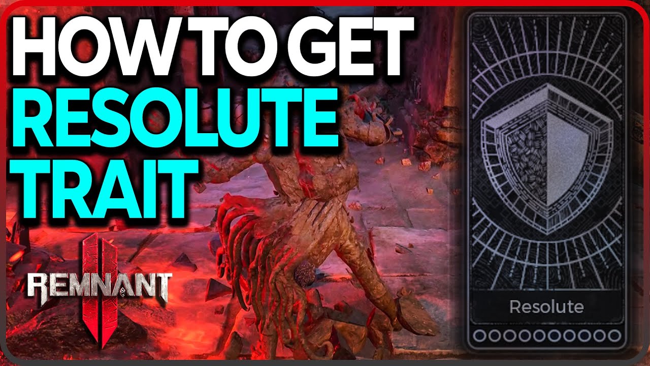 How to get Resolute Secret Trait in Remnant 2 - YouTube