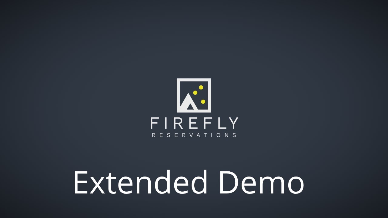 Firefly Reservations Extended Demo 2021 - YouTube