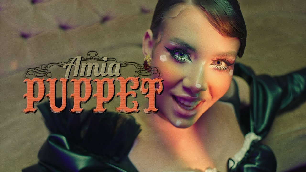 Amia - Puppet | Official Video - YouTube