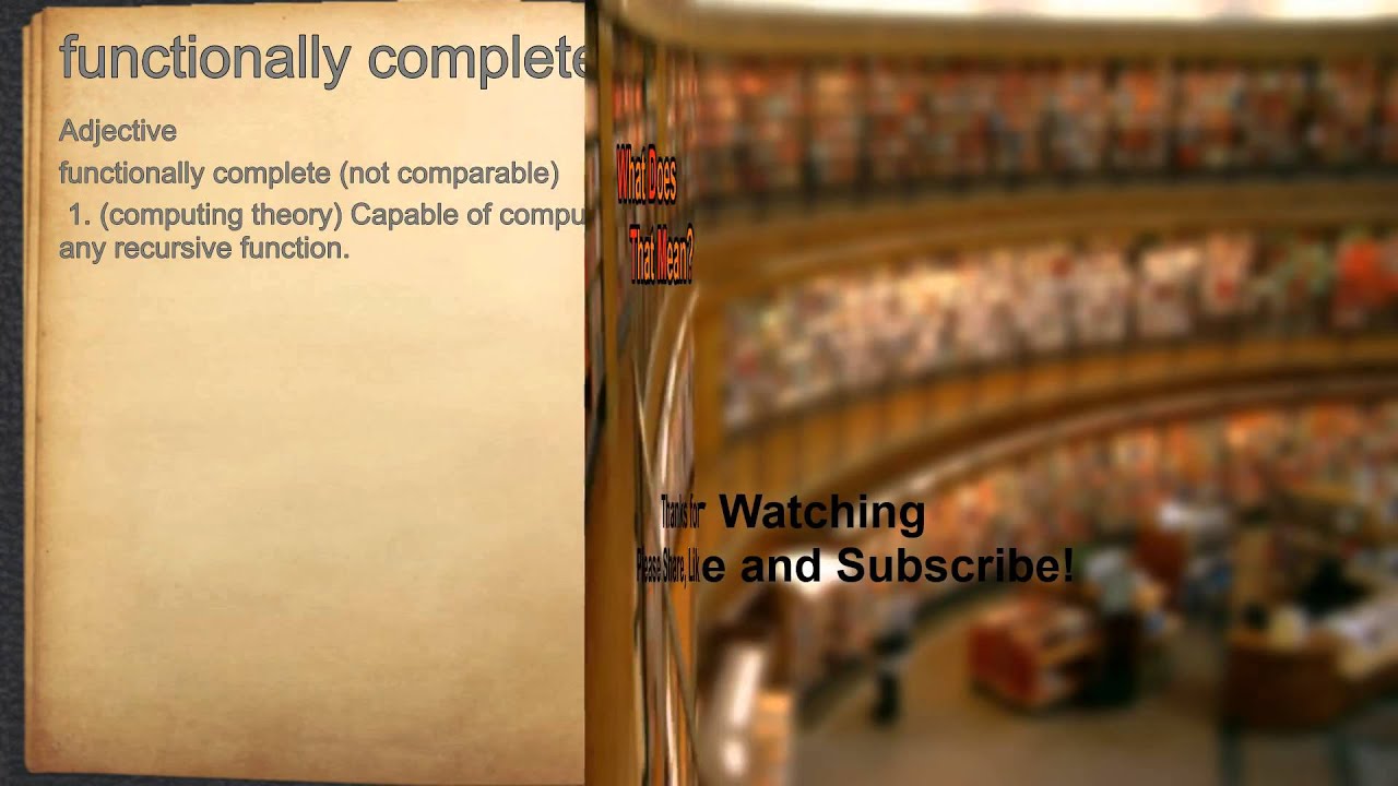 What Does Functionally Complete Mean YouTube What Does Functionally Complete Mean YouTube