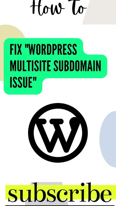 Fix WordPress Multisite Subdomain Issue - YouTube