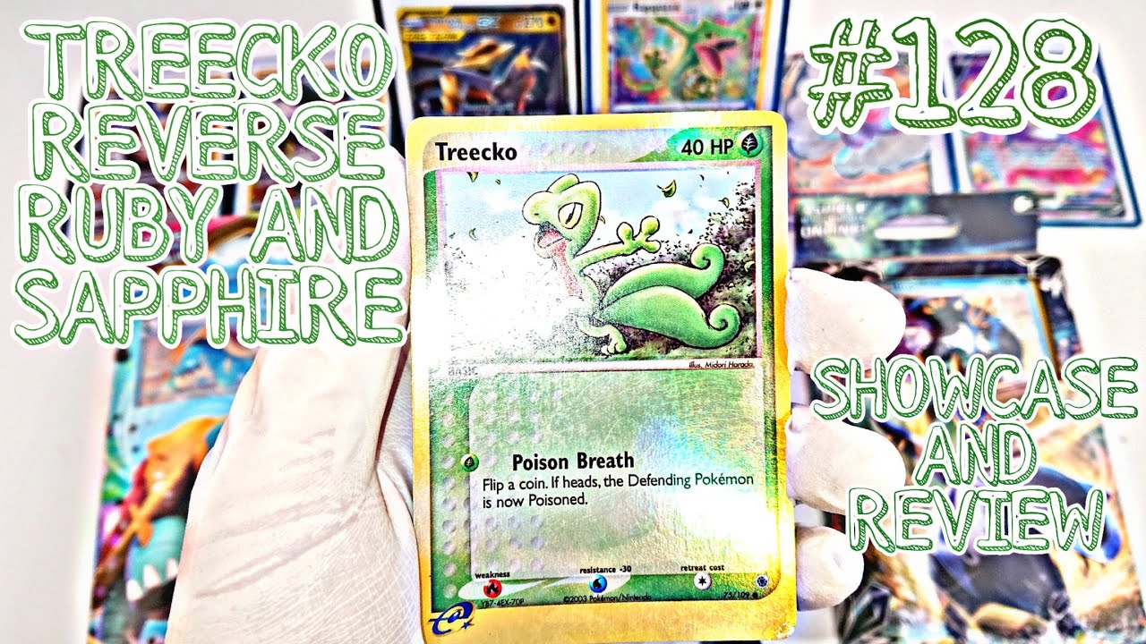 #Pokemon TCG Showcase and Review of Treecko Reverse Holo Ey Ruby and ...