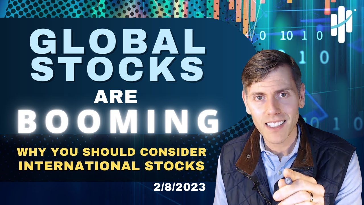 International Stocks are Thriving | 5 Global ETFs to Consider in 2023 ...