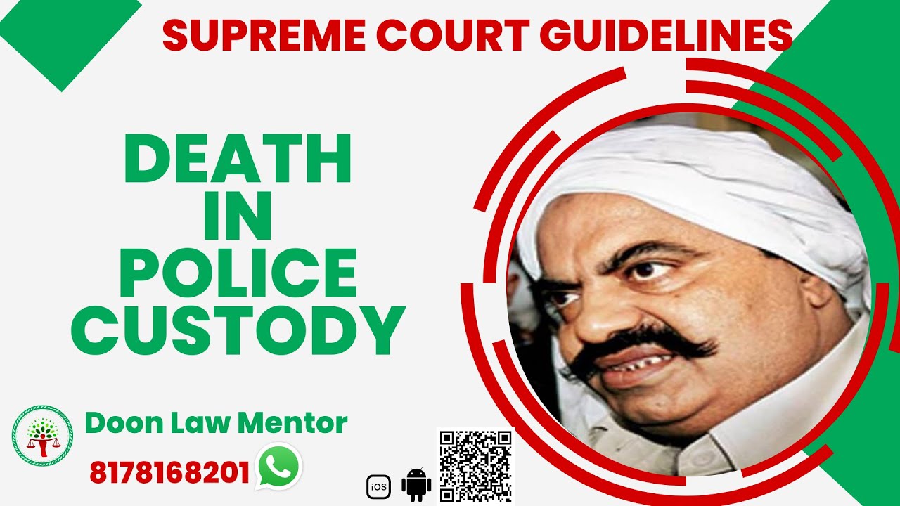 Supreme Court Guidelines on Arrests, Police Custody & Custodial Safety ...
