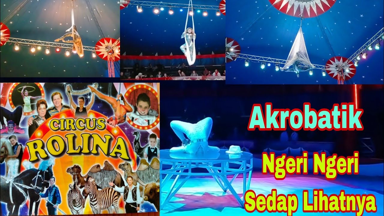 NGERI-NGERI SEDAP ‼️AKSI SIRKUS AKROBAT DI JERMAN || CIRCUS ROLINA ...