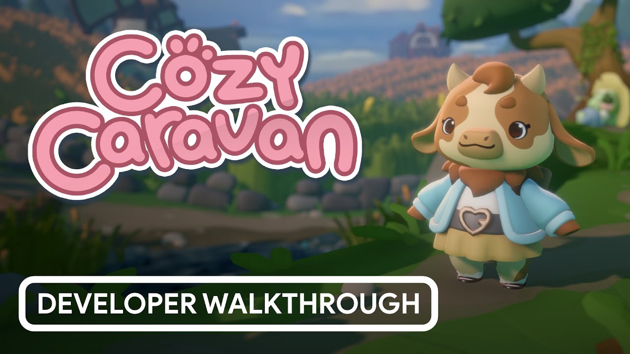 Cozy Caravan Developer Walkthrough - YouTube