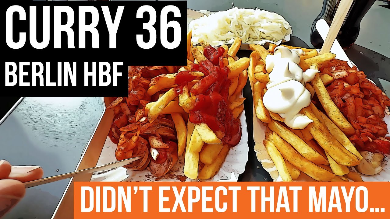 CURRY 36 Berlin HBF – Cheap Tourist Stop or Hidden Gem? - YouTube