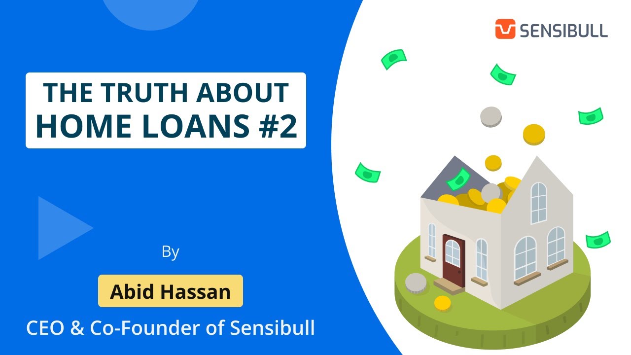 The Truth About Home Loans #2: Smart Choice or Costly Trap? - YouTube