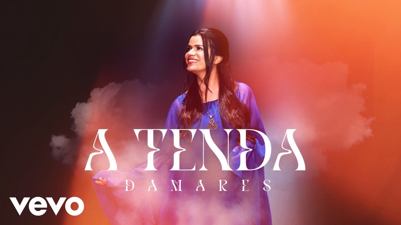 Damares - A Tenda (Lyric Video) - YouTube