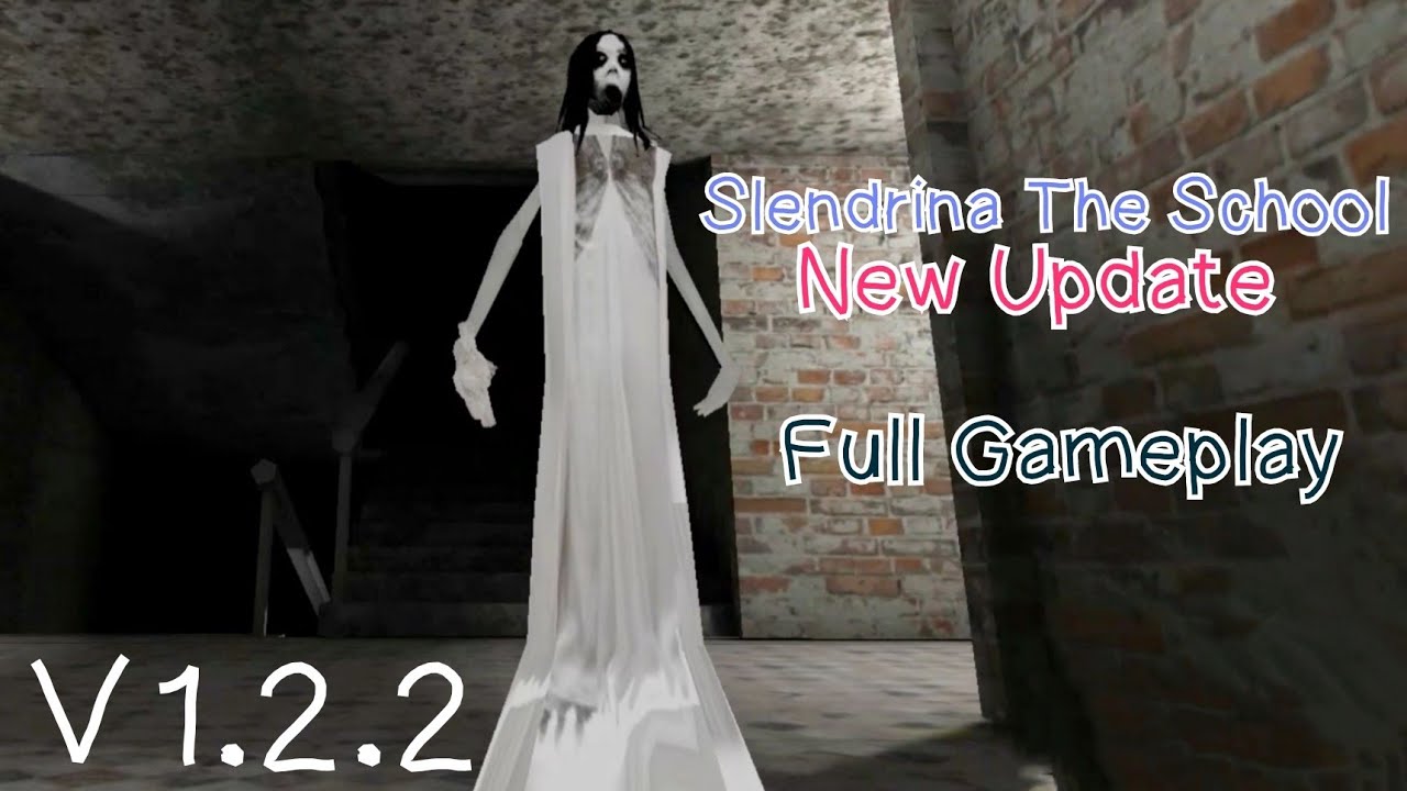 Slendrina The School New Update v1.2.2 Full Gameplay - YouTube