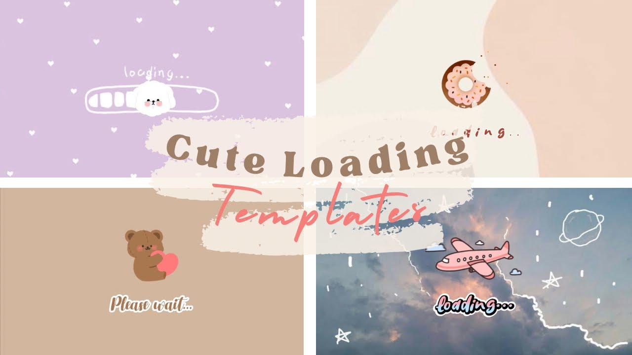 Free Cute Aesthetic Loading Templates | Free to use | Cute Loading Bar ...