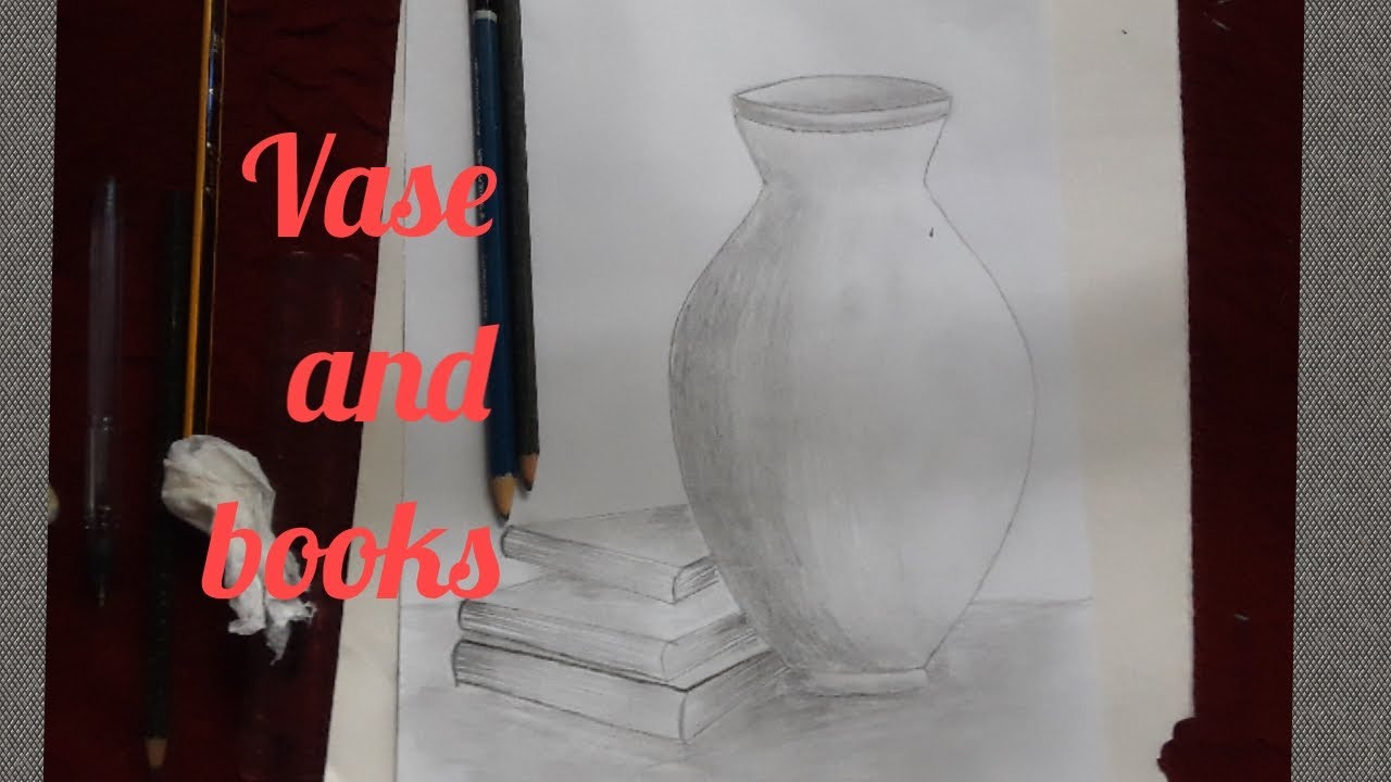 How to draw vase and books//pencil sketch/subscribe my chanal - YouTube