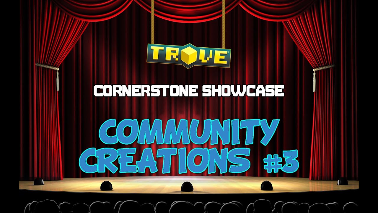 Community Creations #3 - Trove™ - Cornerstone Showcase | EP 4 | - YouTube