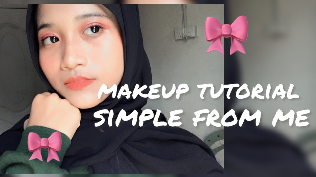 TUTORIAL MAKEUP SIMPLE LOOK TAPI CANTIK !!? 🎀 #youtubemakeuptutorial - YouTube