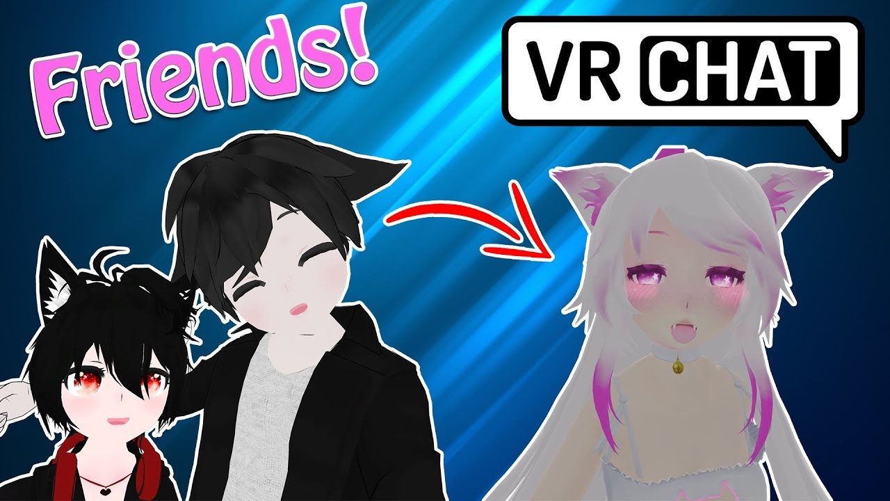 Making Friends In VRChat! - VRChat (Funny Moments) - YouTube