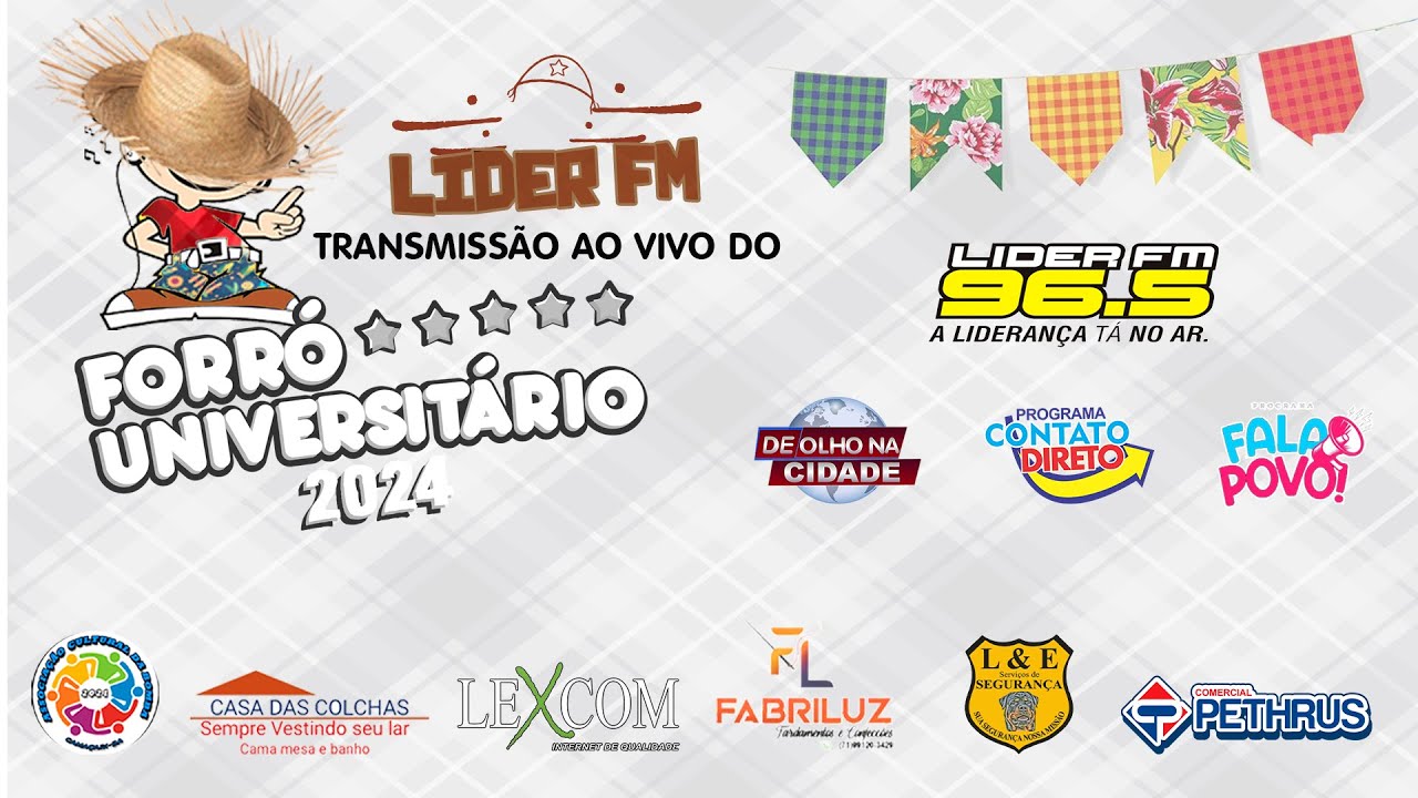 TRANSMISSÃO DO FORRÓ UNIVERSITÁRIO 2024 | LÍDER FM. - YouTube