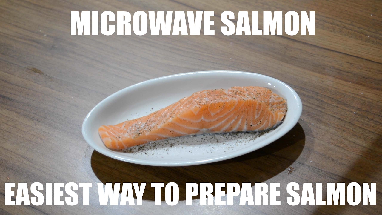 MICROWAVE SALMON - EASIEST WAY TO PREPARE SALMON - YouTube