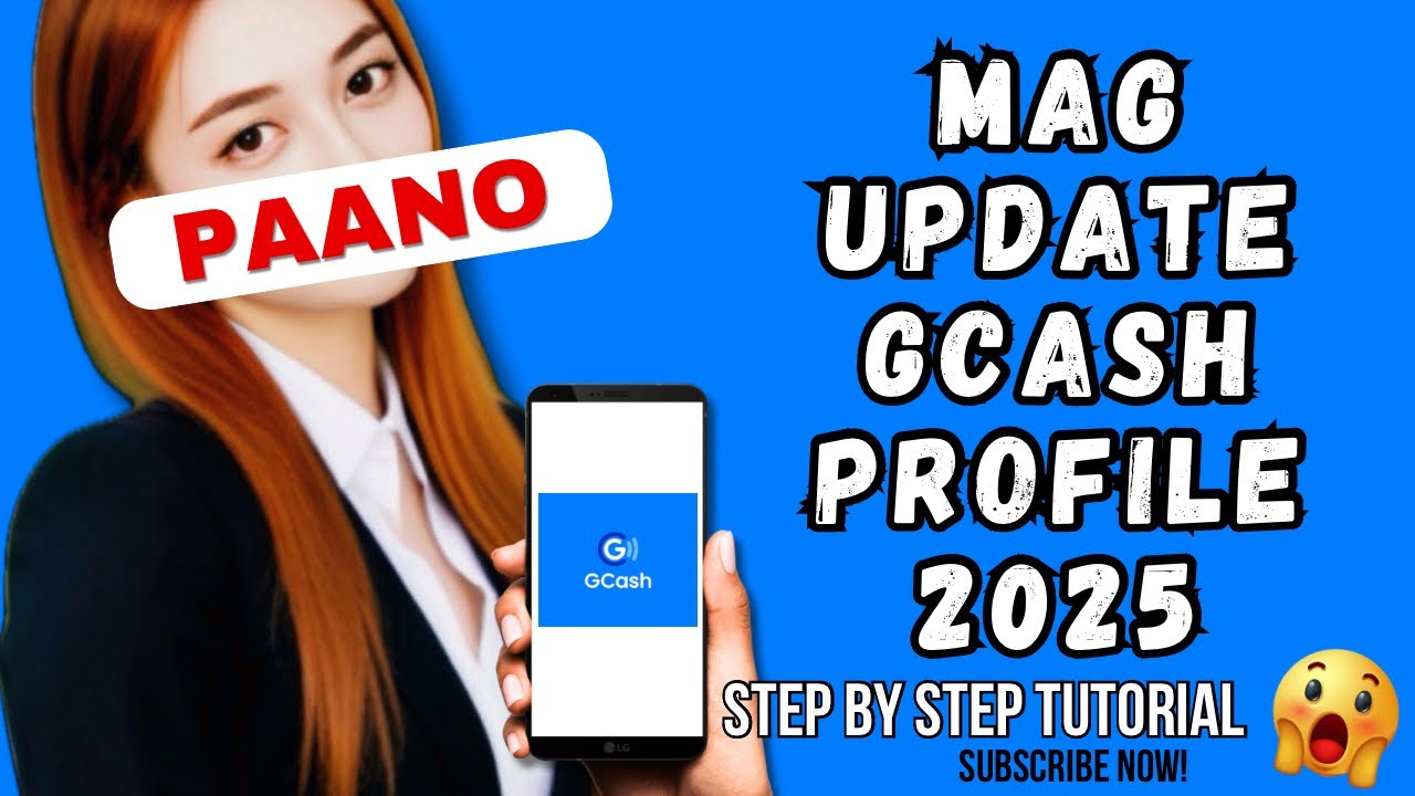 PAANO MAG UPDATE GCASH PROFILE 2025 | BEGINNERS GUIDE | DASSHMANIA ...