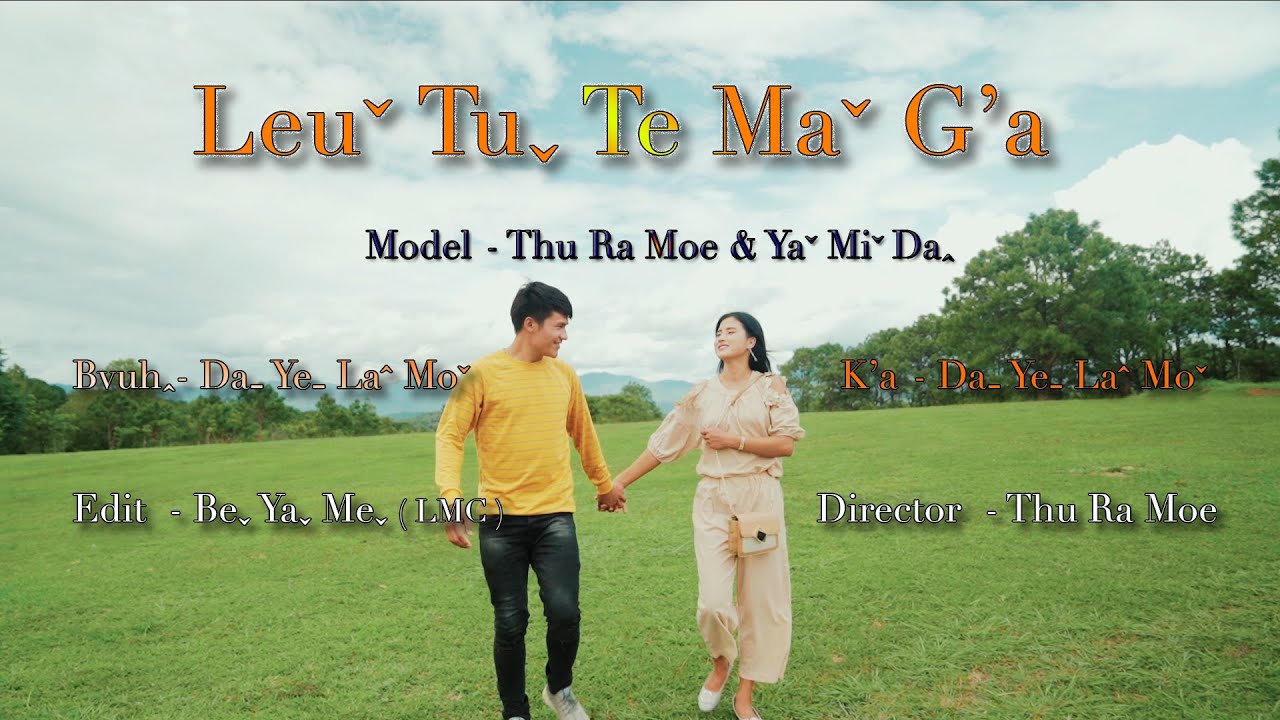Daˬ Yeˬ Laˆ Moˇ - Leuˇ Tuˬ Te Maˇ G'a(Official Music Vidoe) LA HU 2020 ...