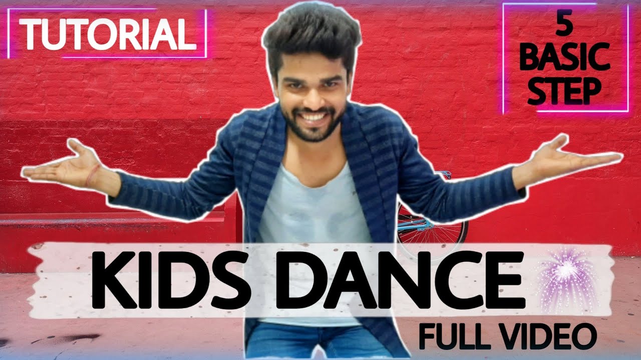 Kids Dance Tutorial | 3 साल से 7 साल तक के kids | Step by Step | 5 ...