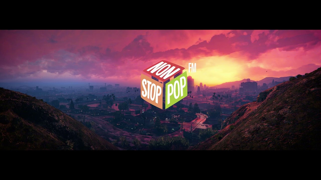 GTA V - Non-Stop-Pop FM | Full radio 1080p - YouTube