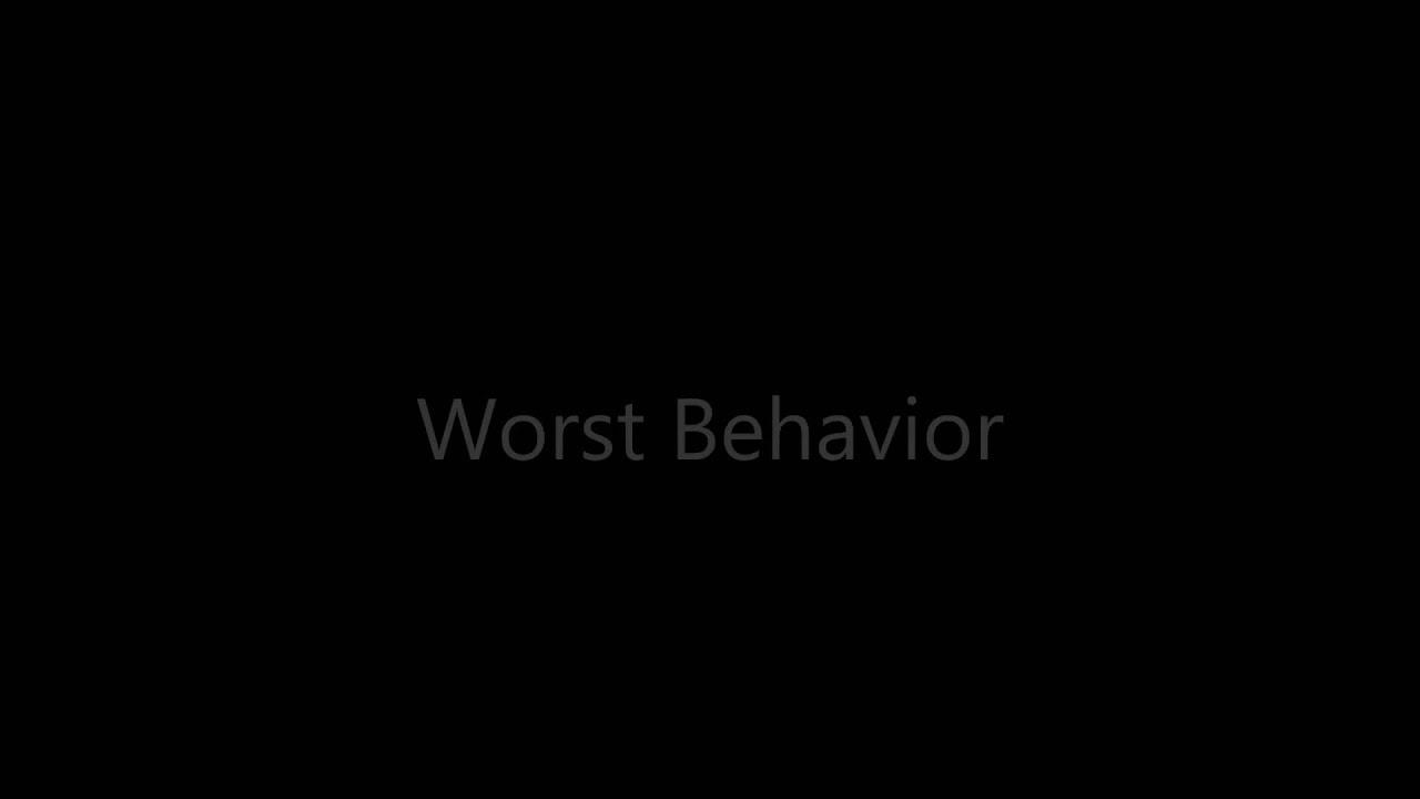 Worst Behavior YouTube