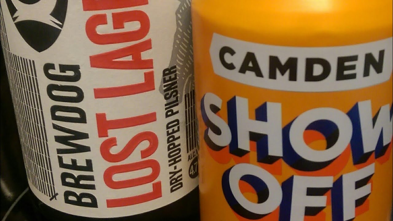 Brewdog Lost Lager V Camden Show Off Lager / With Ale Degustation - YouTube