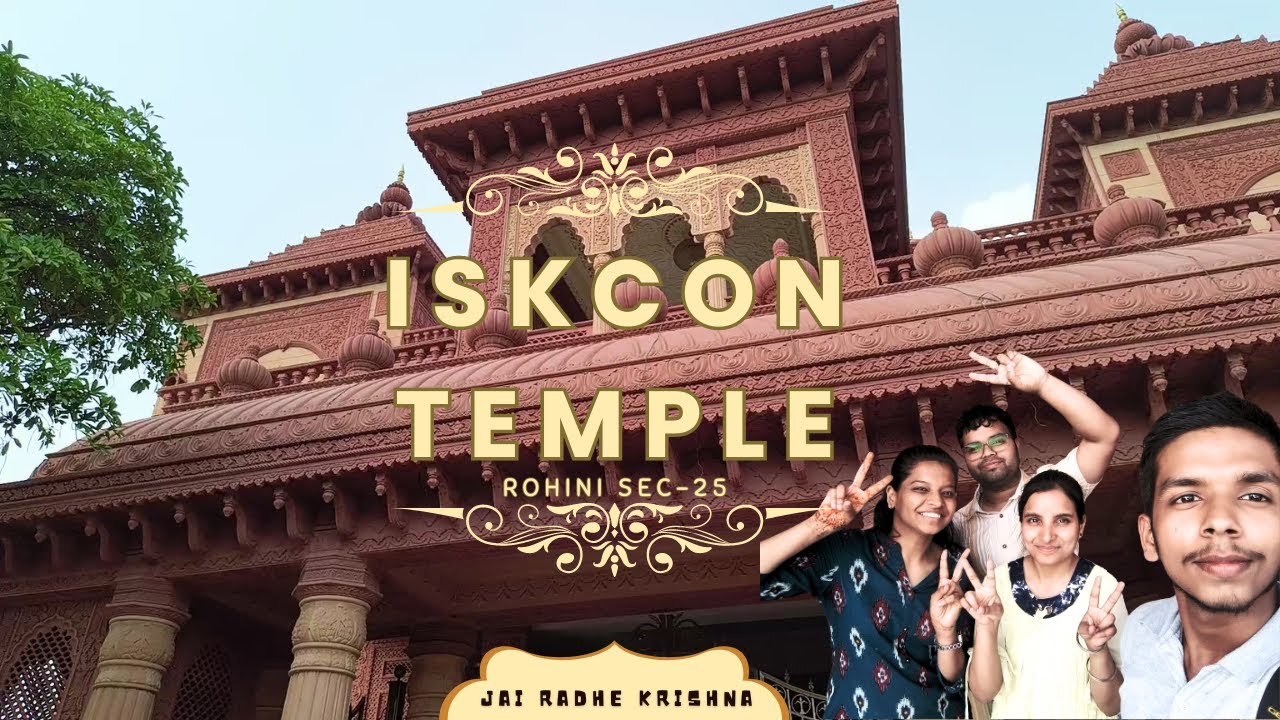 New Iskcon Temple Rohini | An Another Heaven | Radha Krishna Mandir ...