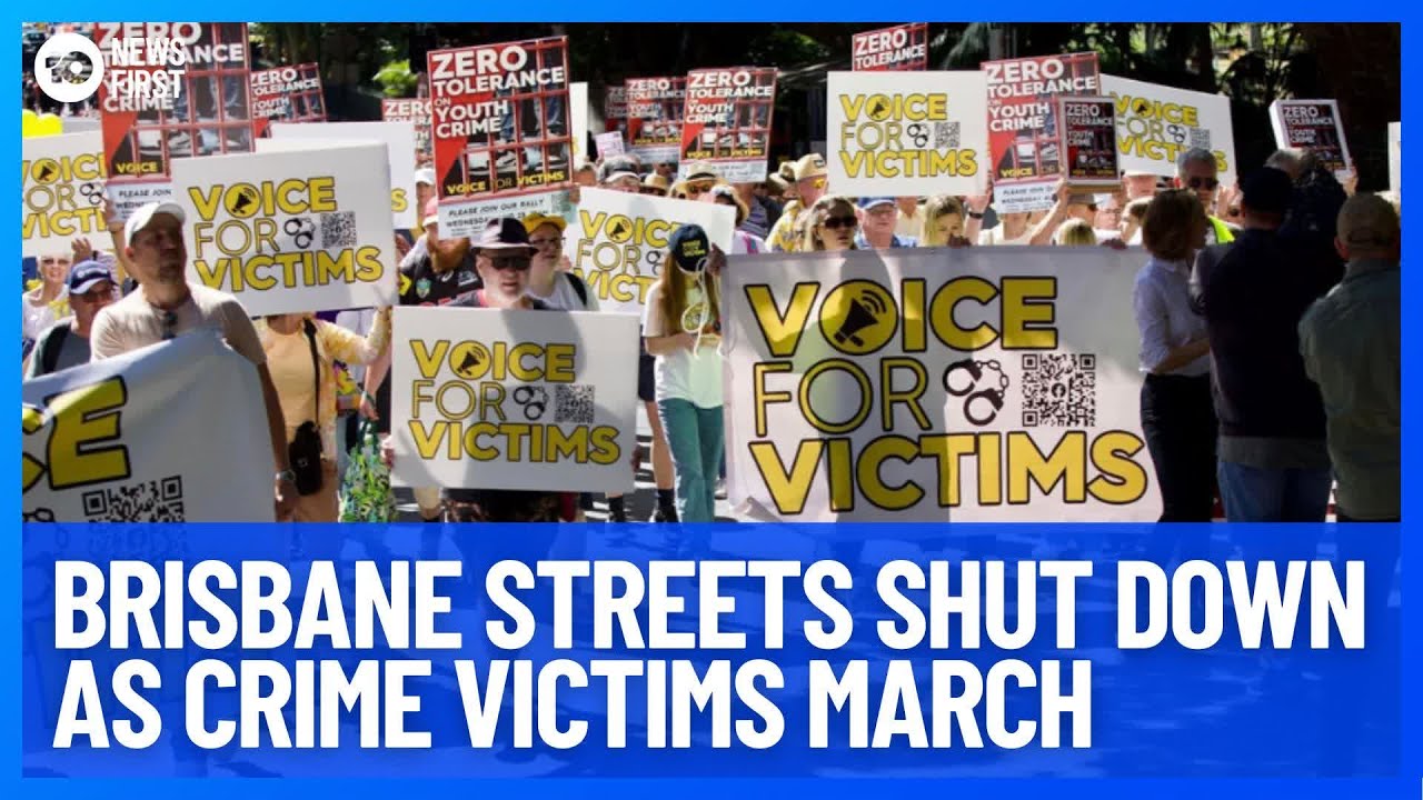 Brisbane Streets Shut Down As Crime Victims March On Parliament | 10 ...