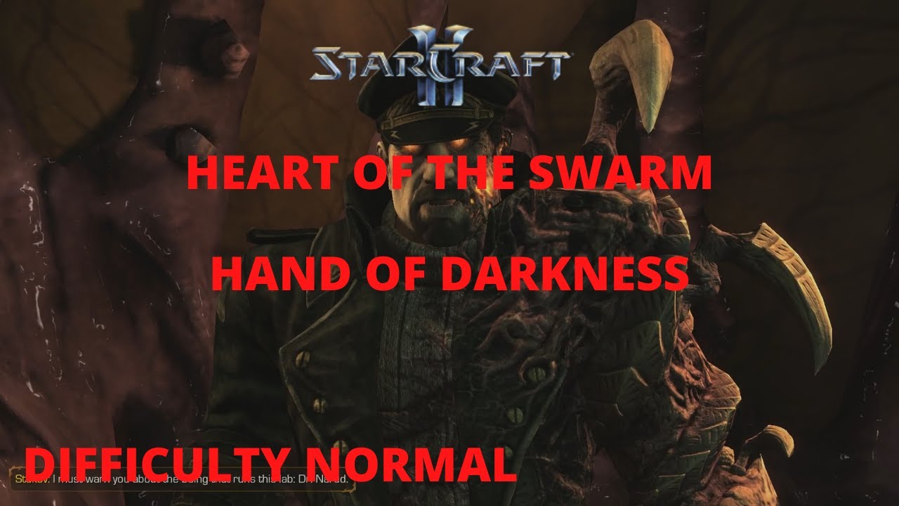 Starcraft 2 Heart of the Swarm Hand of Darkness Mission Normal Sub ...