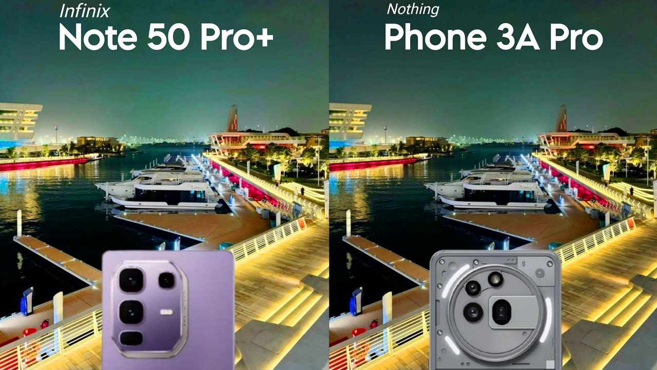 Infinix Note 50 Pro+ vs Nothing Phone 3A Pro || Camera Test Comparison ...