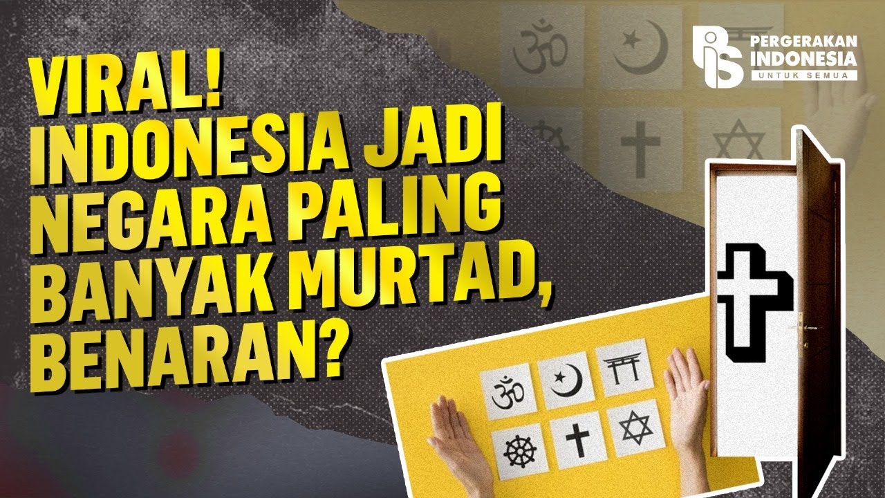 Viral! Indonesia Jadi Negara Paling Banyak Murtad, Beneran? - YouTube