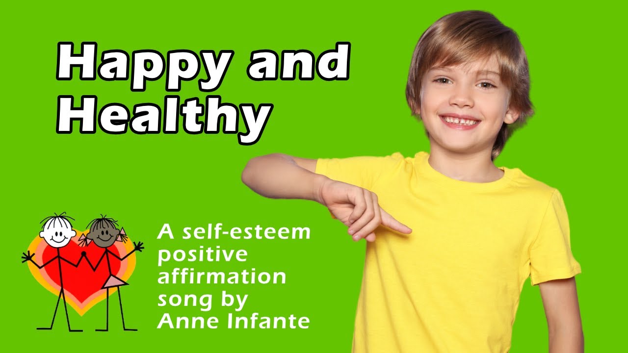 #8 - Positive Thinking Song for Children - Happy and Healthy - YouTube