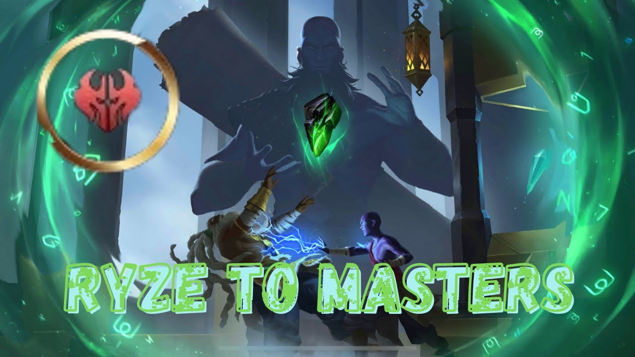 Road to Master Ep 4 S6 | Ryze or Fall | Ryze Deck| Legends of Runeterra ...