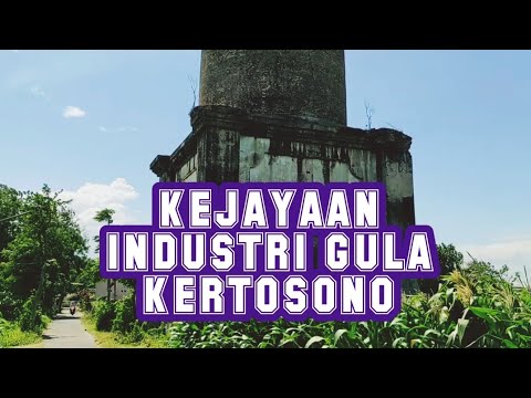 KERTOSONO DALAM LINTASAN SEJARAH (Bagian 7 Selesai) - YouTube