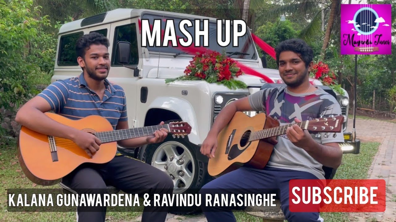 Mash Up by Kalana Gunawardena & Ravindu Ranasinghe | Enjoying time with ...