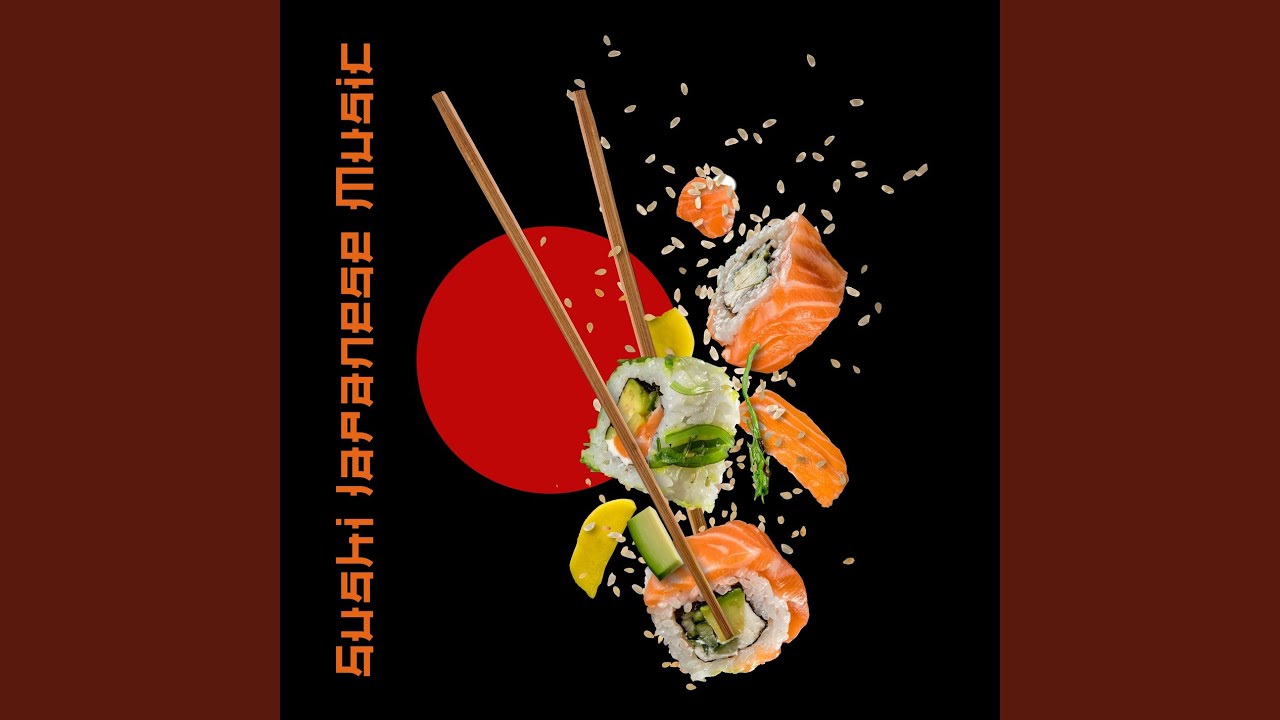 Sushi Japanese Music - YouTube