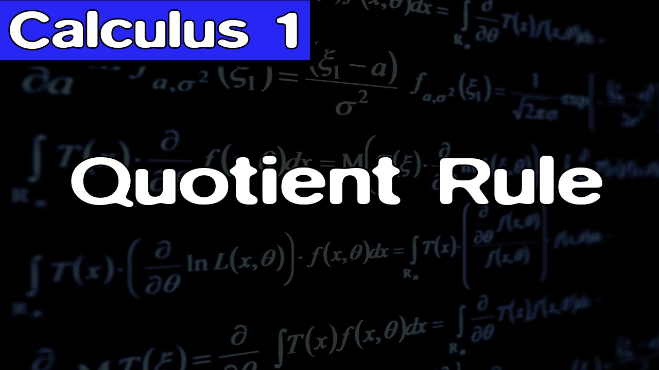 [Calculus] Quotient Rule || Lecture 18 - YouTube