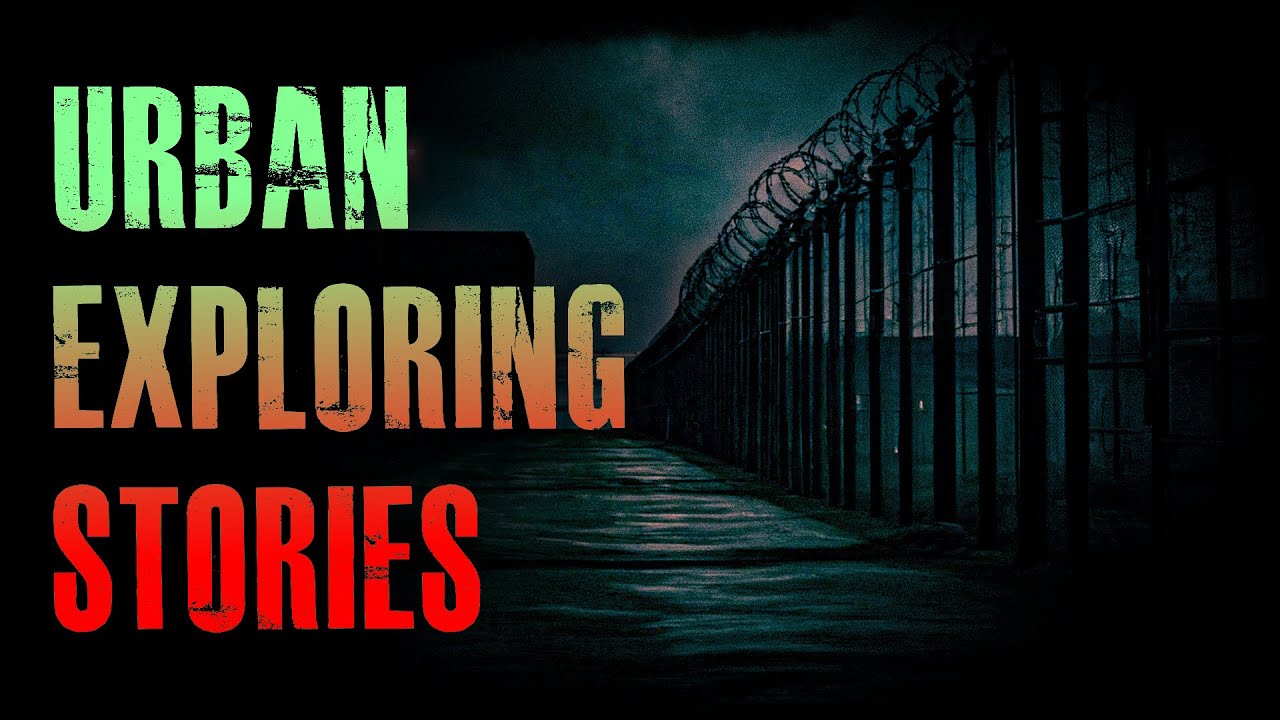 3 TRUE Creepy & Unexplainable Urban EXPLORING Horror Stories | True ...