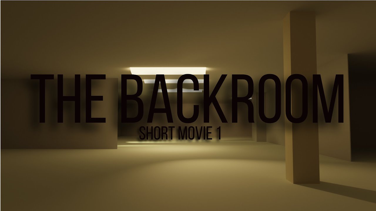 THE BACKROOM ( short movie Part1 ) - YouTube
