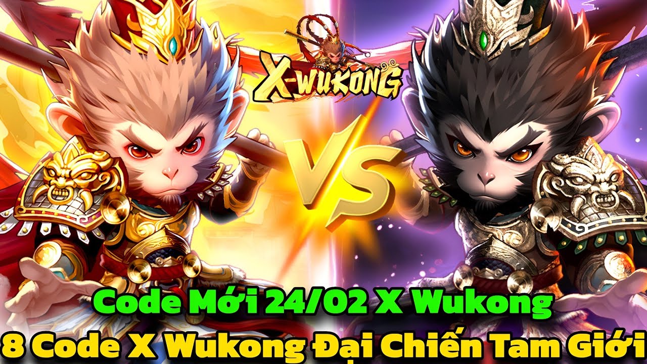 X Wukong - Code Mới & Full 8 Giftcode X Wukong Đại Chiến Tam Giới 24/02 ...