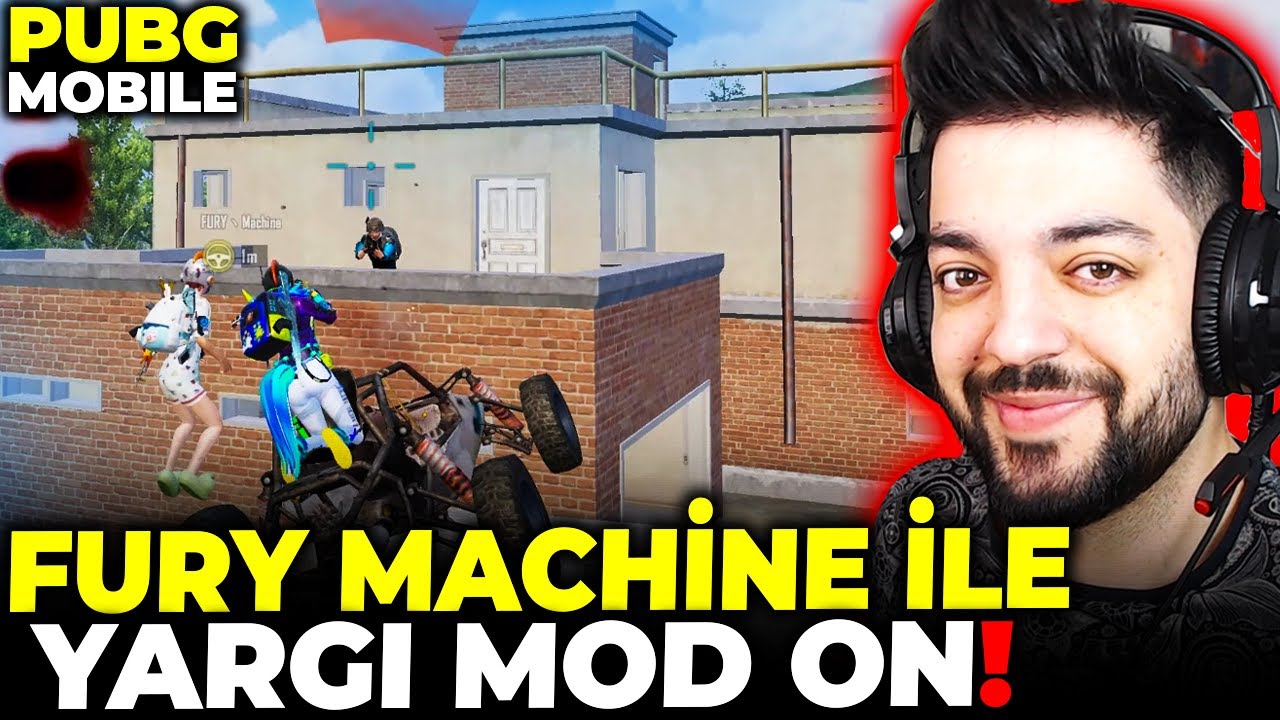 FURY MACHİNE İLE YARGI MOD ON !! - YouTube