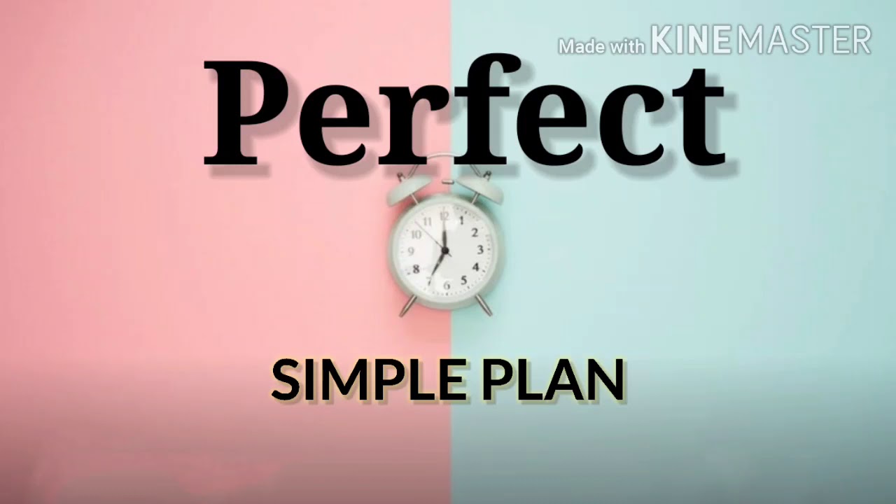 Perfect_Simple Plan LYRICS - YouTube